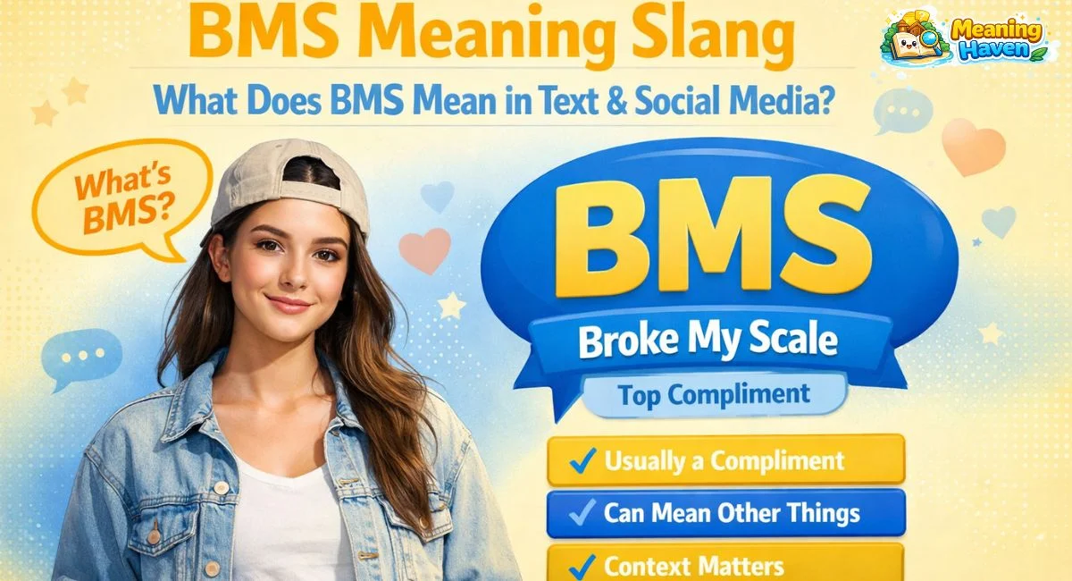 BMS Meaning Slang: What Does BMS Mean in Text and Social Media?